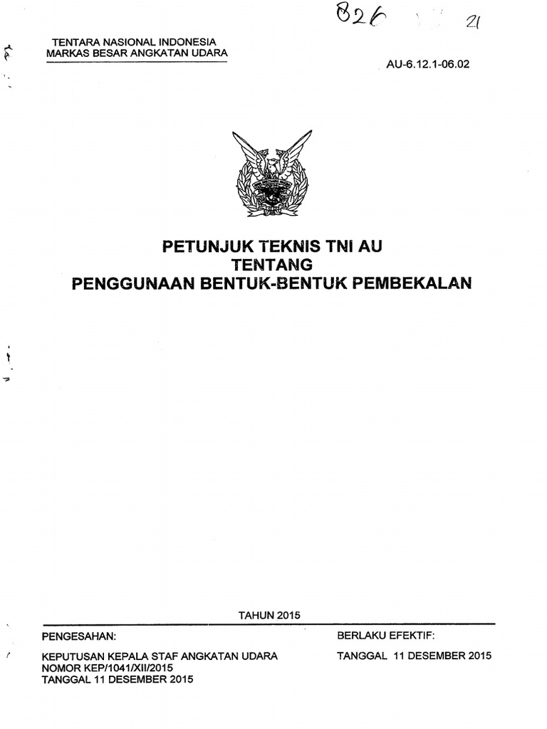 Kep Kasau No.1041 TGL 11 Des 2015 TTG Juknis Tni Au TTG Penggunaan Bentuk-Bentuk Pembekalan 826 ...