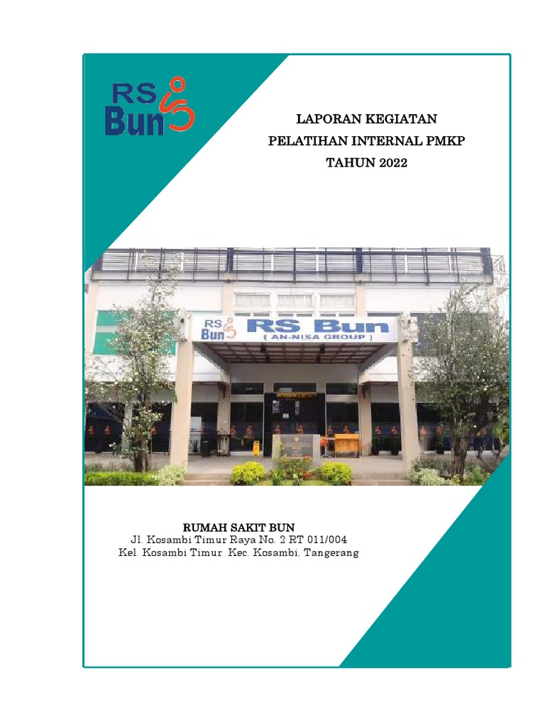 Pelatihan PMKP RS Bun 2022: Meningkatkan Mutu dan Keselamatan Pasien | PDF