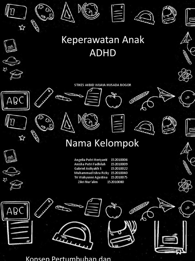Pertumbuhan dan Perkembangan Anak dengan Gangguan ADHD | PDF