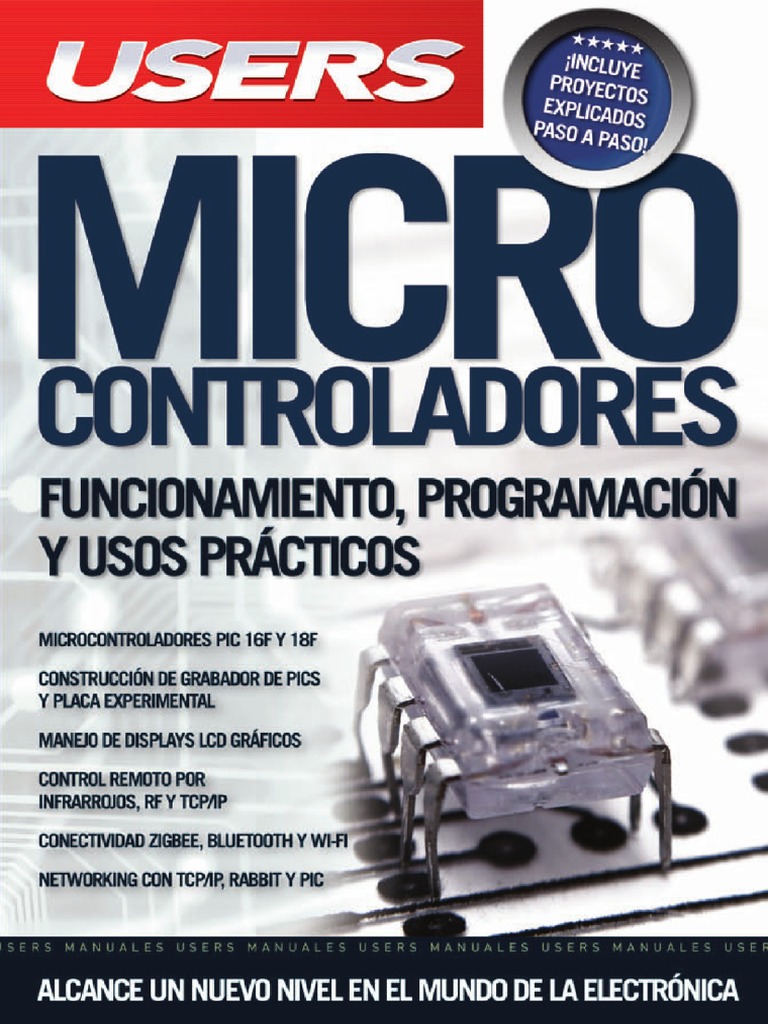 USERS Micro Controladores Funcionamiento, Control y Usos Prácticos - Daniel Benchimol | PDF