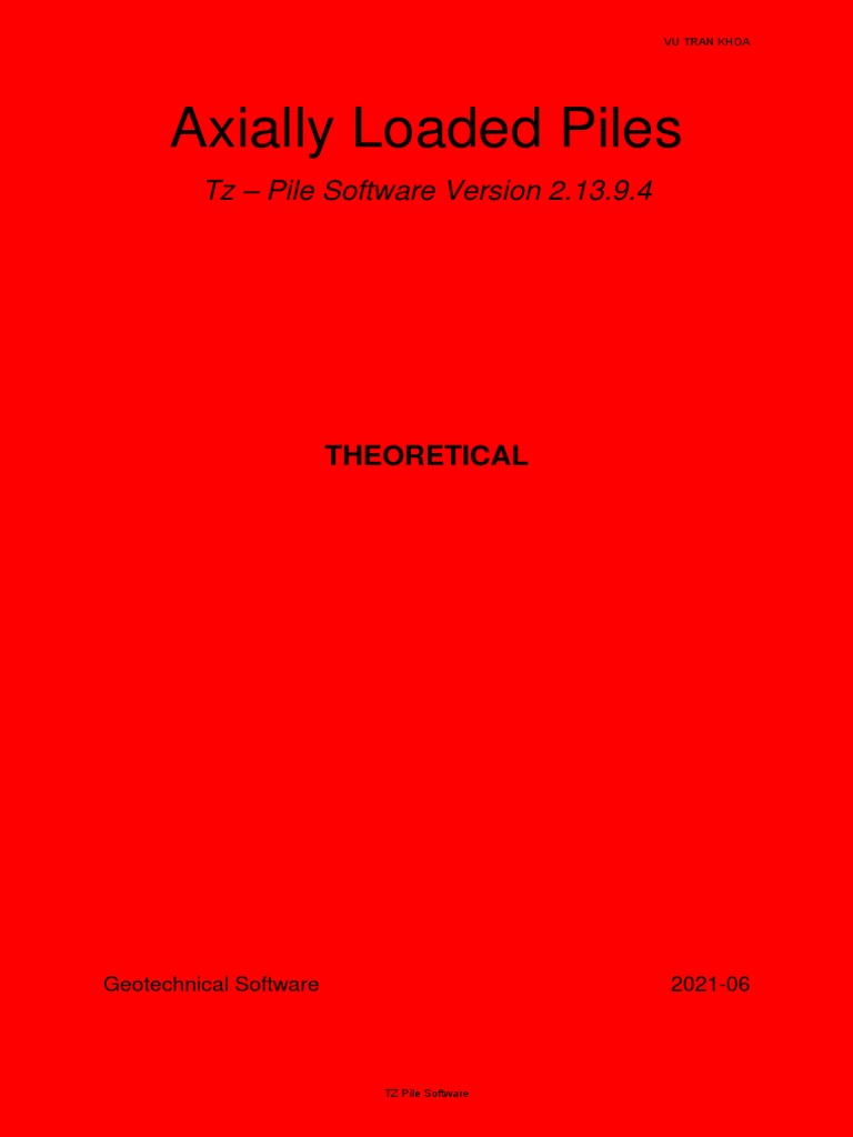 Axially Loaded Piles Version 2 | PDF