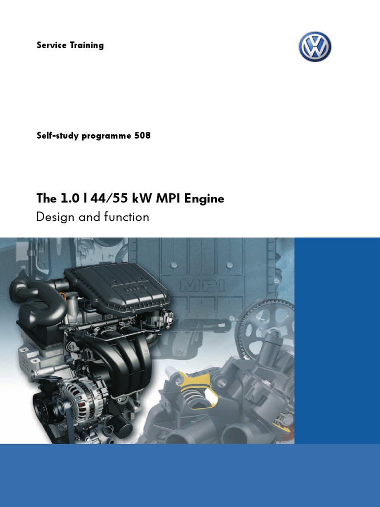 SSP 508 The 1.0l 44 55 KW MPI Engine | PDF | Fuel Injection | Belt ...