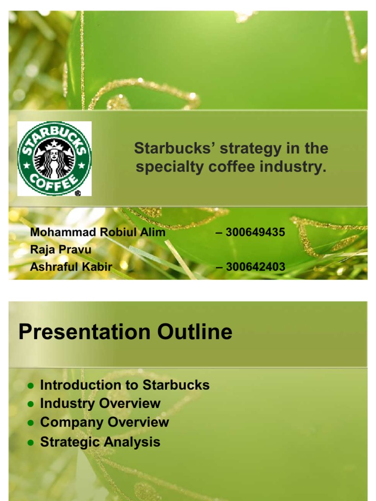 Starbucks Final | Starbucks | Strategic Management