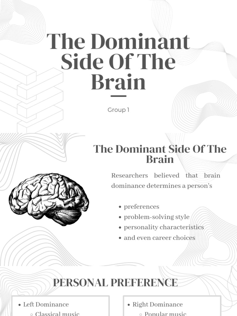 The Dominant Side of The Brain Group 1 | PDF | Brain | Neuron