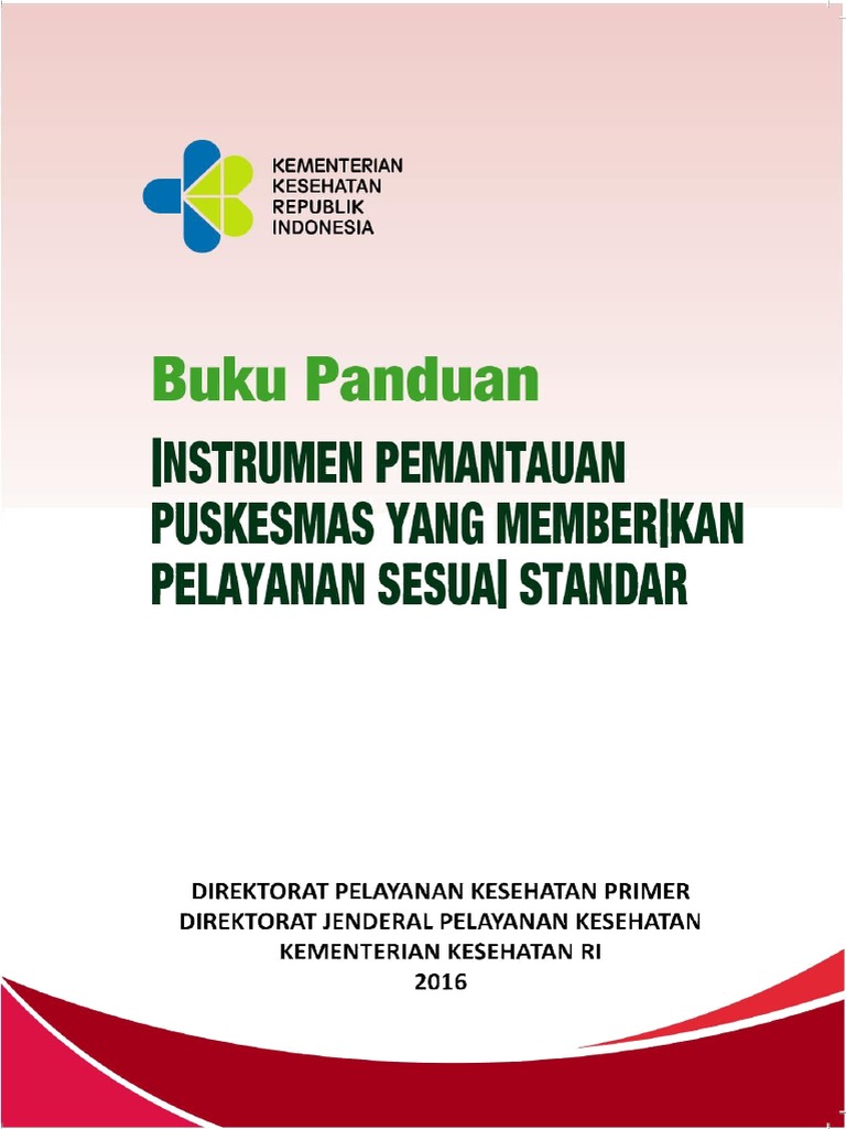 Buku Panduan Instrumen Pemantauan Puskesmas Sesuai Standar 1 | PDF
