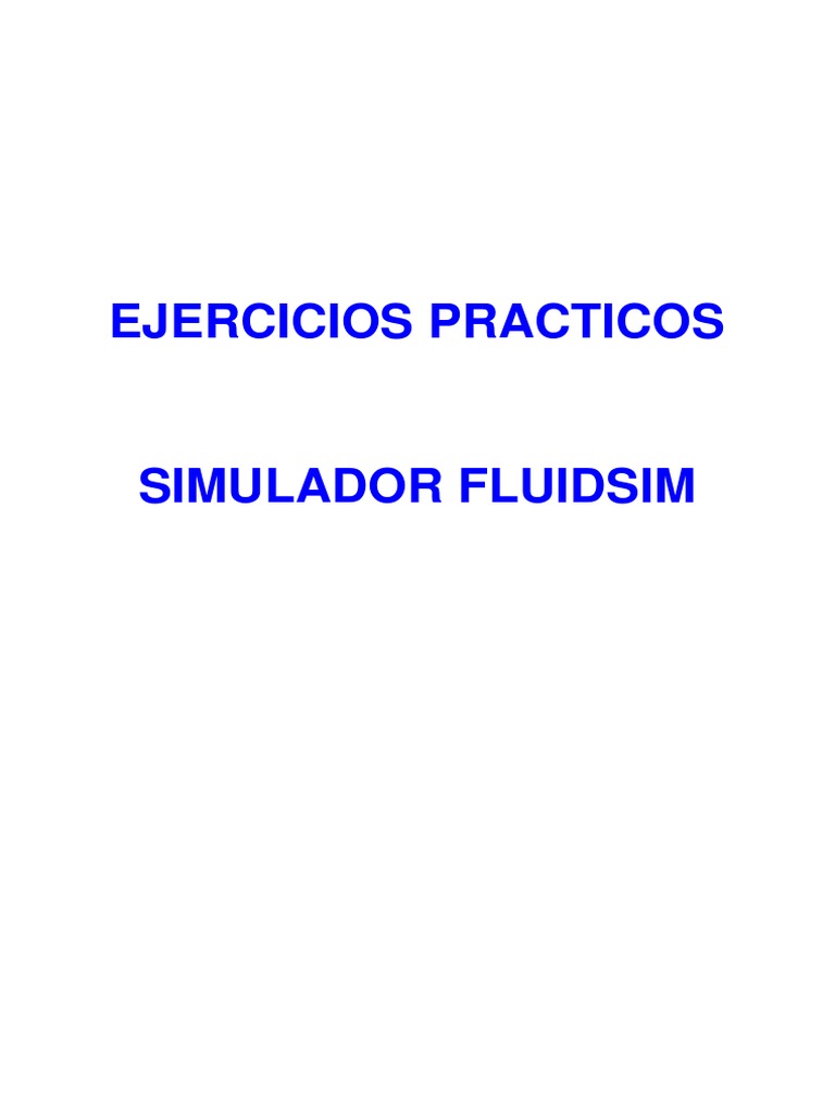 Prácticas Fluidsim - Ejercicios | PDF | Neumática | Ingeniería mecánica