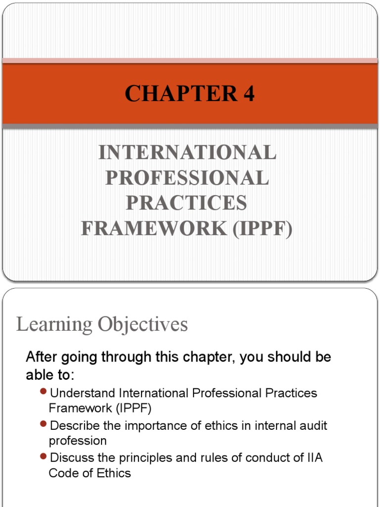 CHAPTER 4 International Professional Practice Framework IPPF | PDF ...