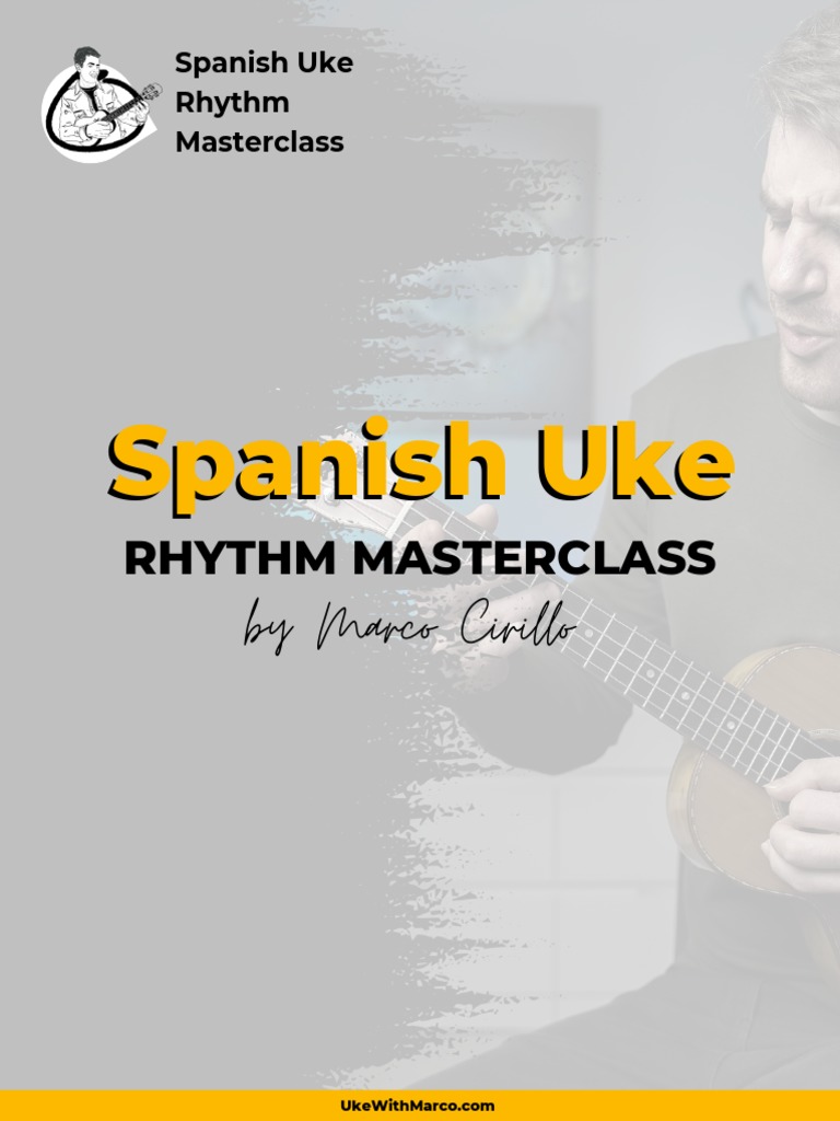 Spanish Uke Rhythm Masterclass by Marco Cirillo | PDF