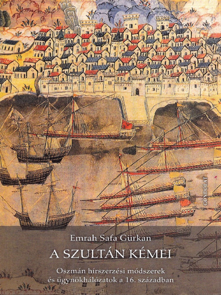 Emrah Safa Gürkan - A Szultán Kémei | PDF