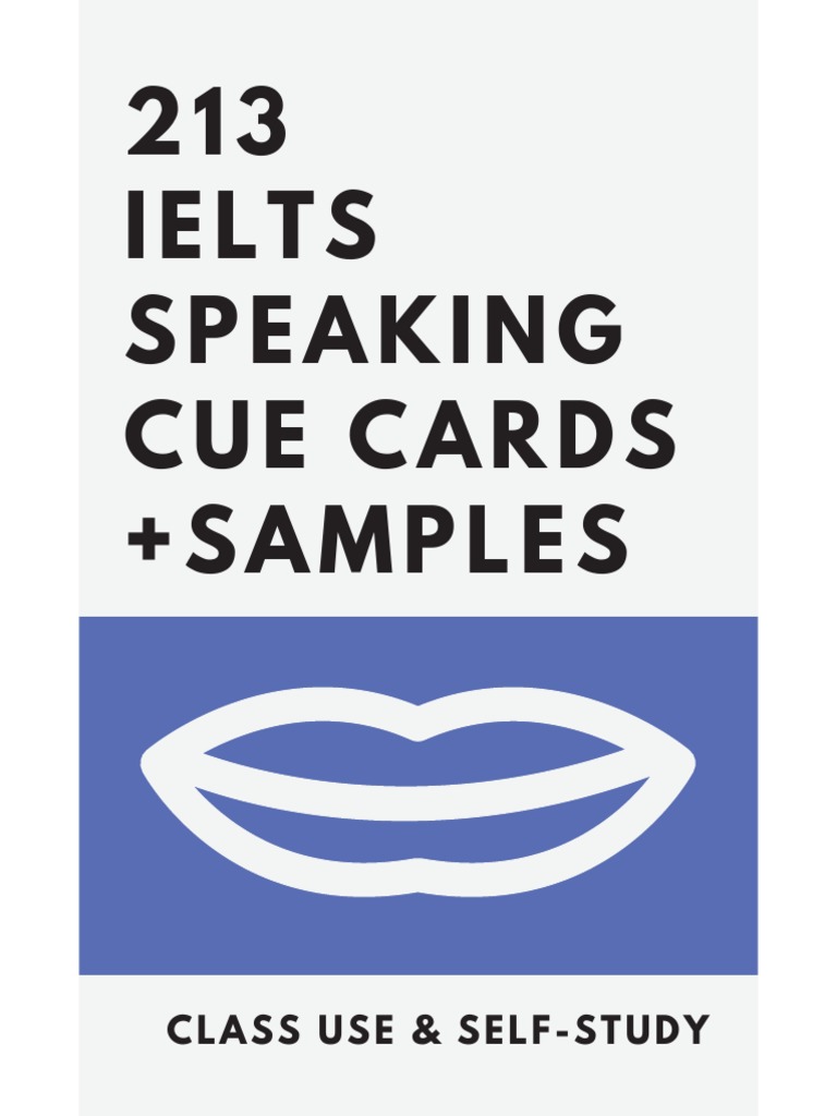 213 Ielts Speaking Cue Cards Samples | PDF