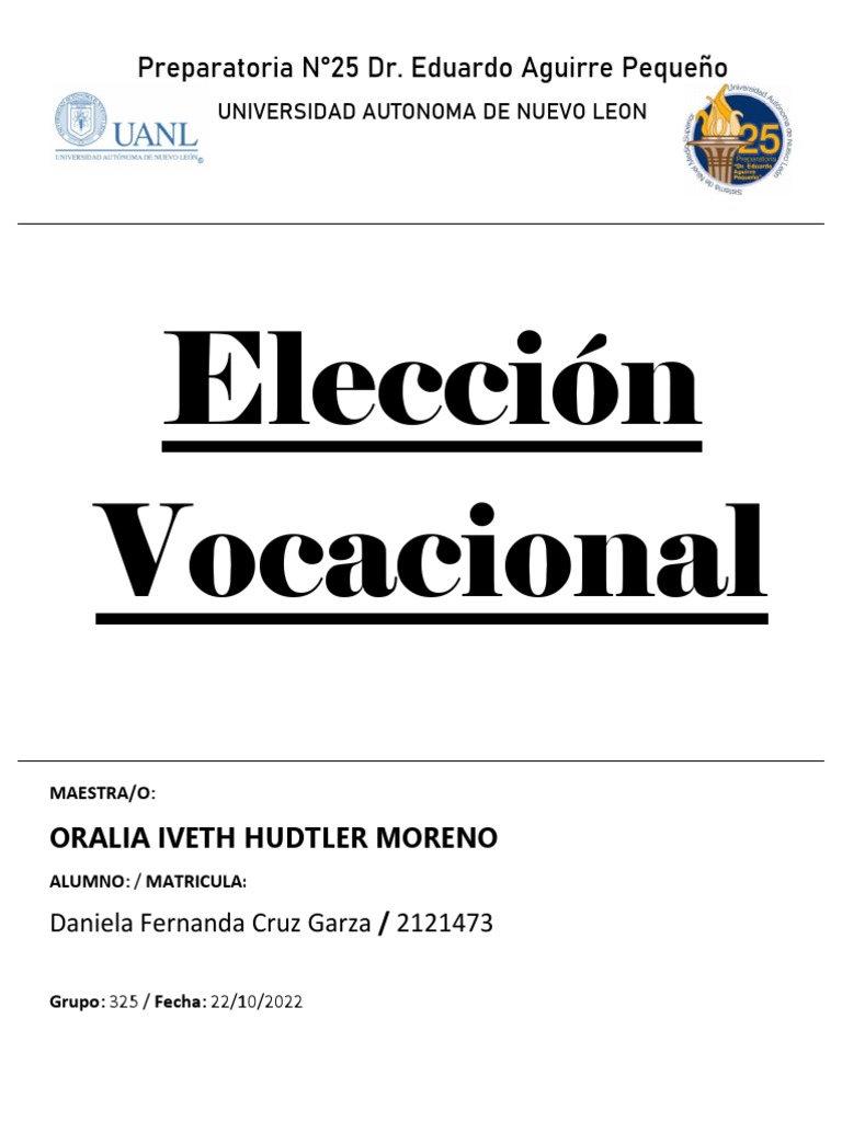 Elección Vocacional: Preparatoria N°25 Dr. Eduardo Aguirre Pequeño ...