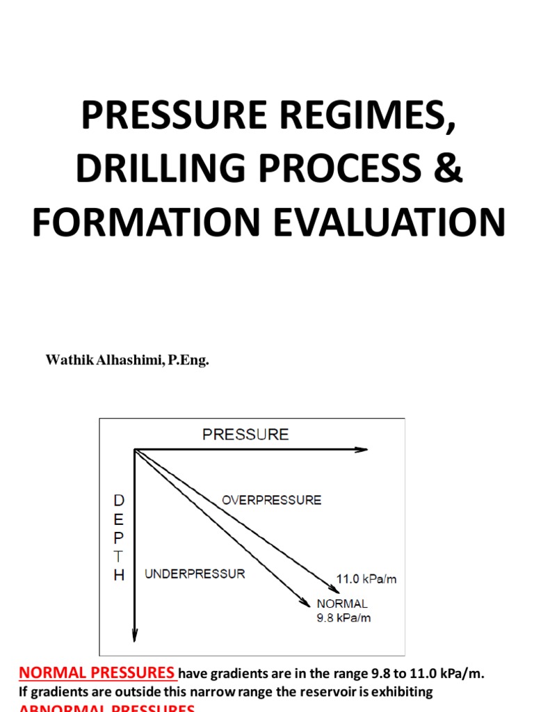 Pressure Regimes Drilling Process Formation Evaluation 1645995935 | PDF | Petroleum Reservoir | Pump