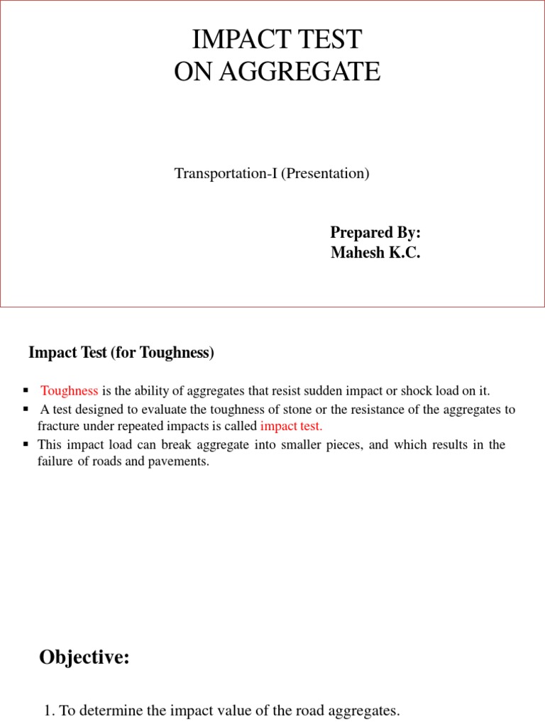 Aggregate Impact Value Test | PDF | Concrete | Asphalt