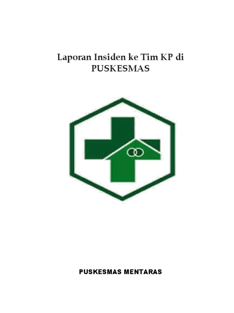 Laporan Insiden Internal (Untuk Puskesmas) | PDF