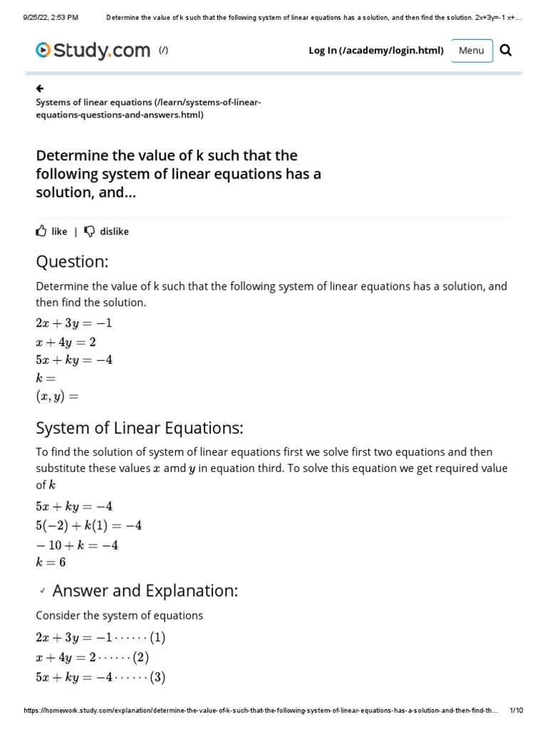 Determine The Value of K Such That The Following System of Linear Equations Has A Solution, And ...