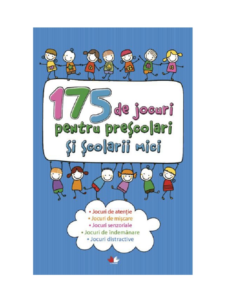 175 de Jocuri Pentru Prescolari Si Scolarii Mici | PDF