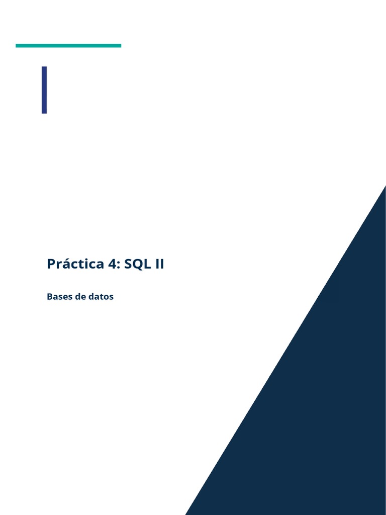 Práctica 4 - SQL II | PDF | SQL | Ciencias de la Información