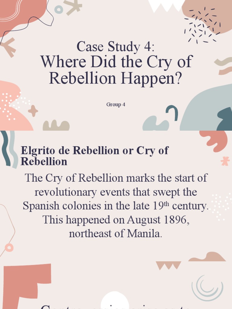 Case Study 4 Where Did The Cry of Rebellion Happened | PDF ...