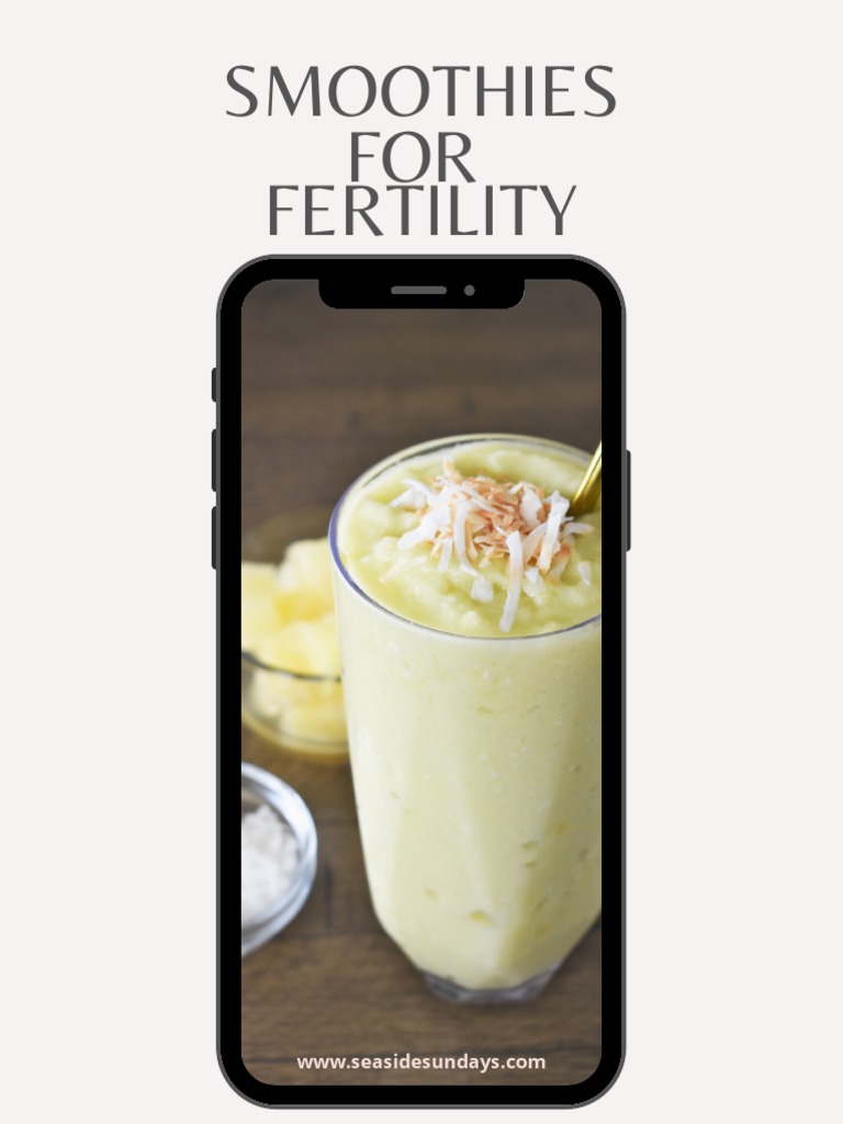 Fertility Smoothie Recipes | PDF | Smoothie | Fruit