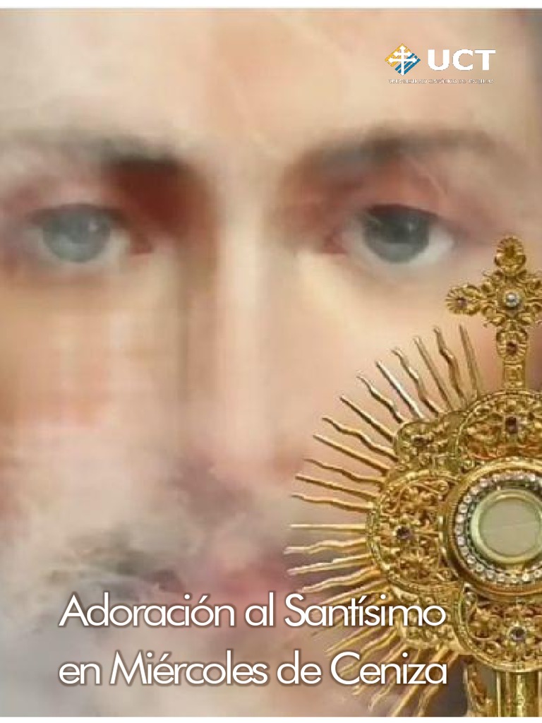 Adoración Eucarística en Cuaresma | PDF | eucaristía | María, madre de ...