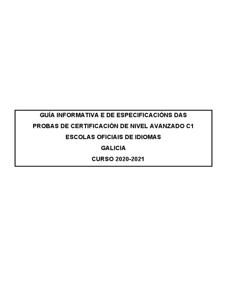 Guia Informativa Especificacions Nivel Avanzado c1 Eoi Galicia 2021 0 | PDF