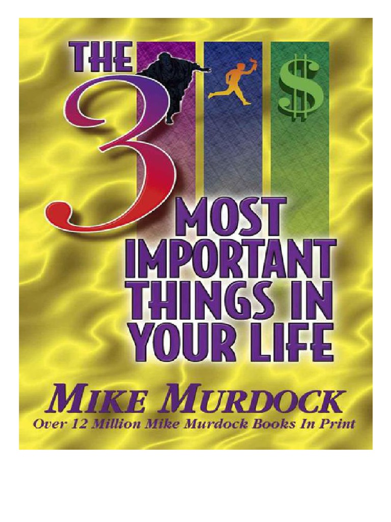 Las 3 Cosas Más Importantes en Tu Vida - Mike Murdock | PDF