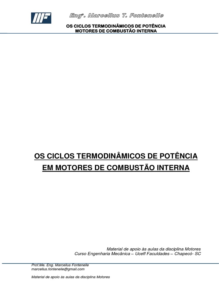 Os ciclos termodinâmicos de potência em motores de combustão interna ... Os ciclos termodinâmicos de potência em motores de combustão interna ...