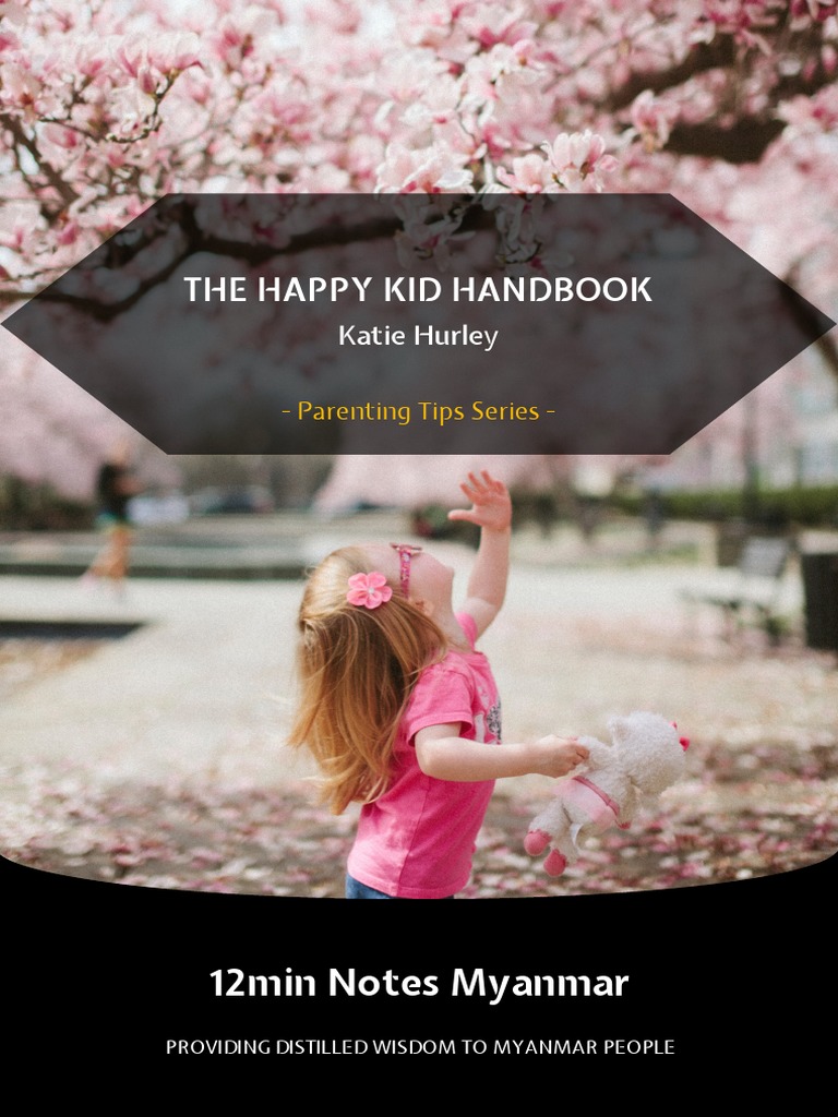 PES8 - The Happy Kid Handbook - Katie Hurley (12min Notes Myanmar) | PDF