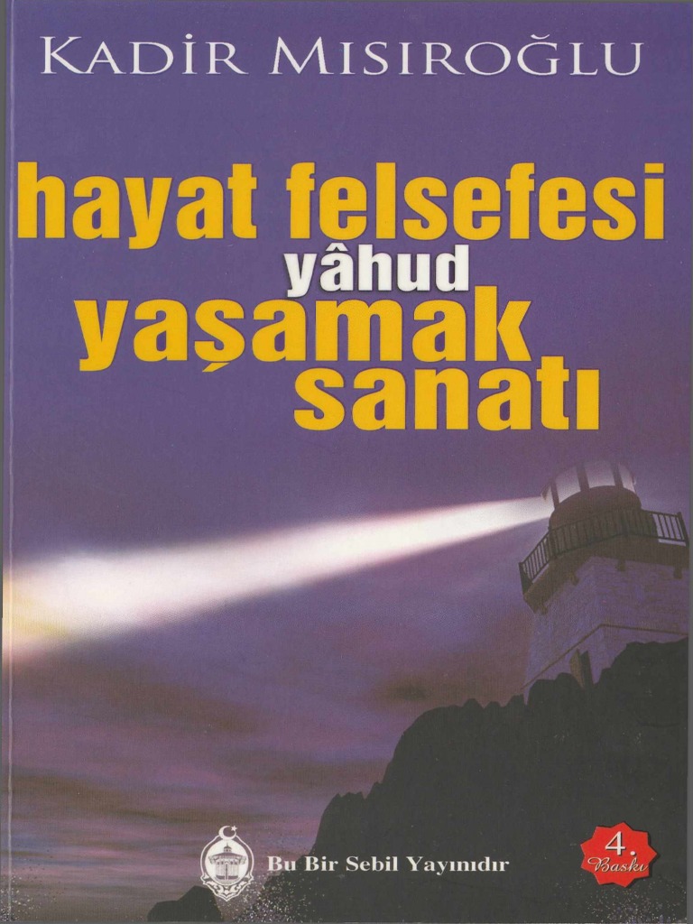 Kadir Msroglu - Hayat Felsefesi Yahud Yasamak Sanat | PDF