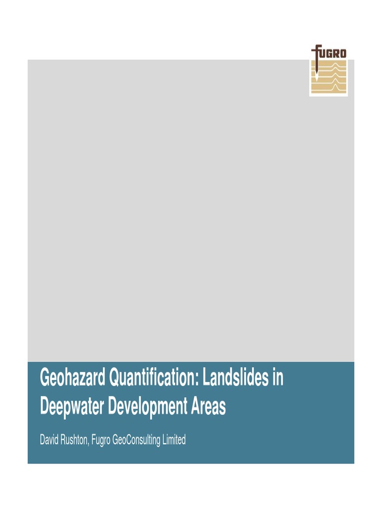 Fugro (2017) Geohazard Quantification Landslides in Deepwater ...