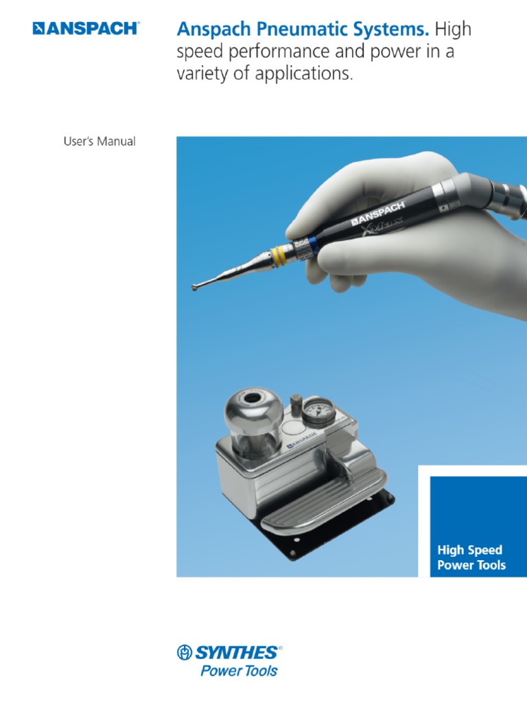 How To Use Anspach and Anspache Pneumatic Instruments - PDF | PDF