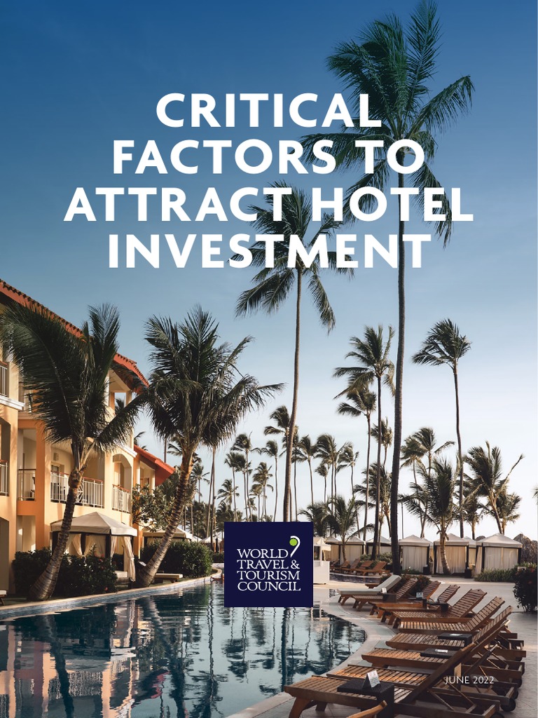 Critical Factors To Attract Hotel Investment | PDF | Tourism | Taxes