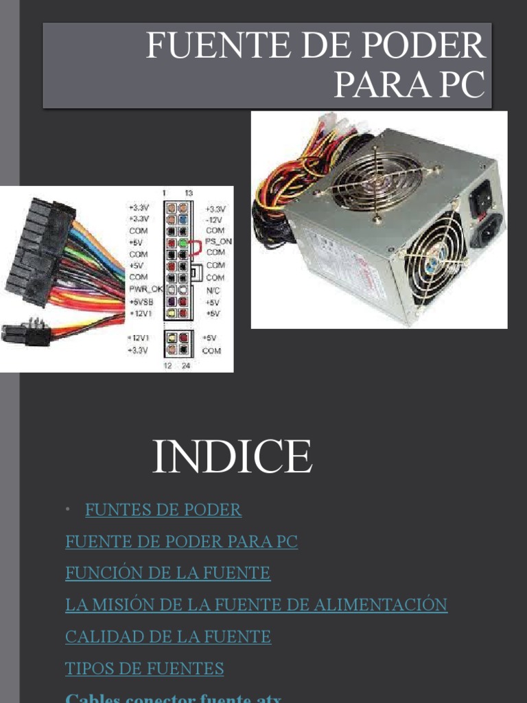 Función y tipos de fuentes de poder PC | PDF | Fuente de alimentación ...