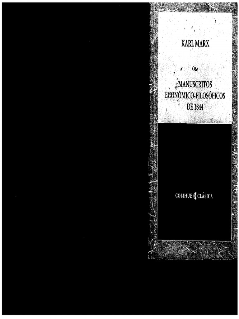 2-Marx (2004) Manuscritos Economico-Filosoficos de 1844 (Seleccion) | PDF