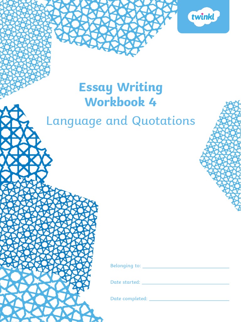 Essay Writing Skills Workbook 4 Language and Quotations | PDF ...