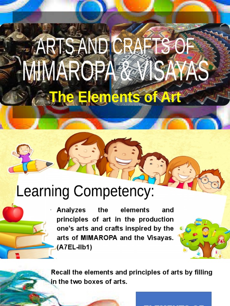 Q2-PPT-ARTS7-Module1 (ELEMENTS - Arts - Crafts of MIMAROPA - Visayas) | PDF