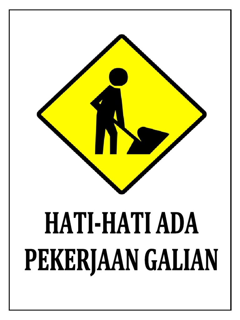 Hati Hati Ada Pekerjaan Galian | PDF Hati Hati Ada Pekerjaan Galian | PDF