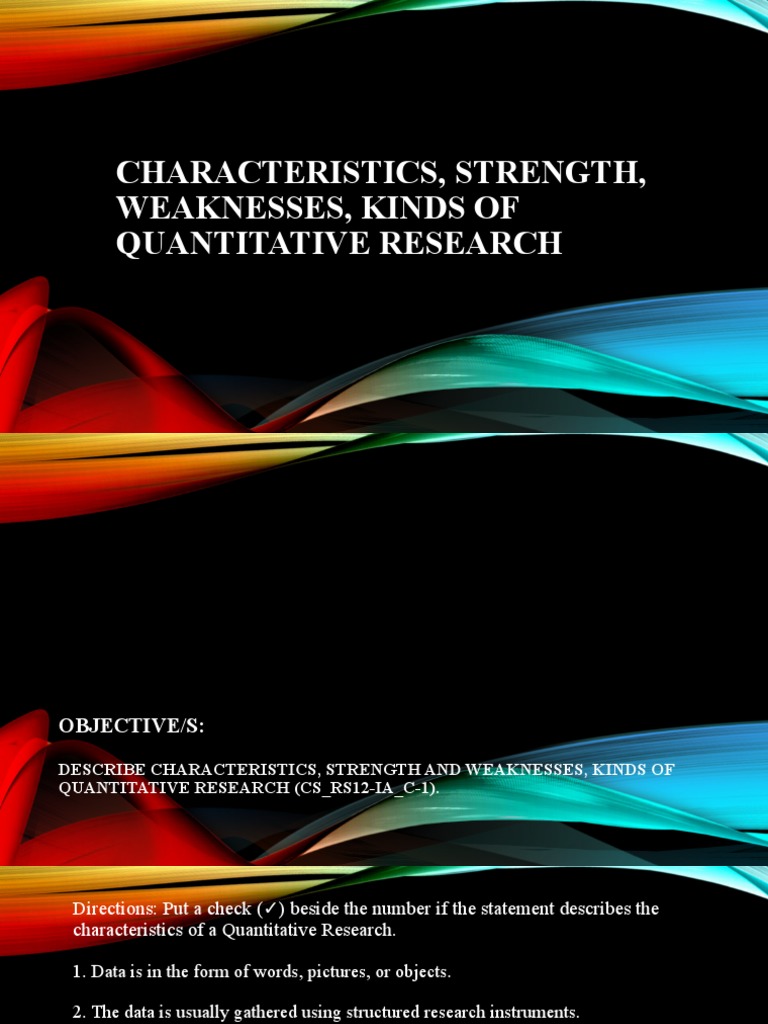 Lesson 1. Characteristics, Strength, Weaknesses, Kinds of Quantitative Research | PDF