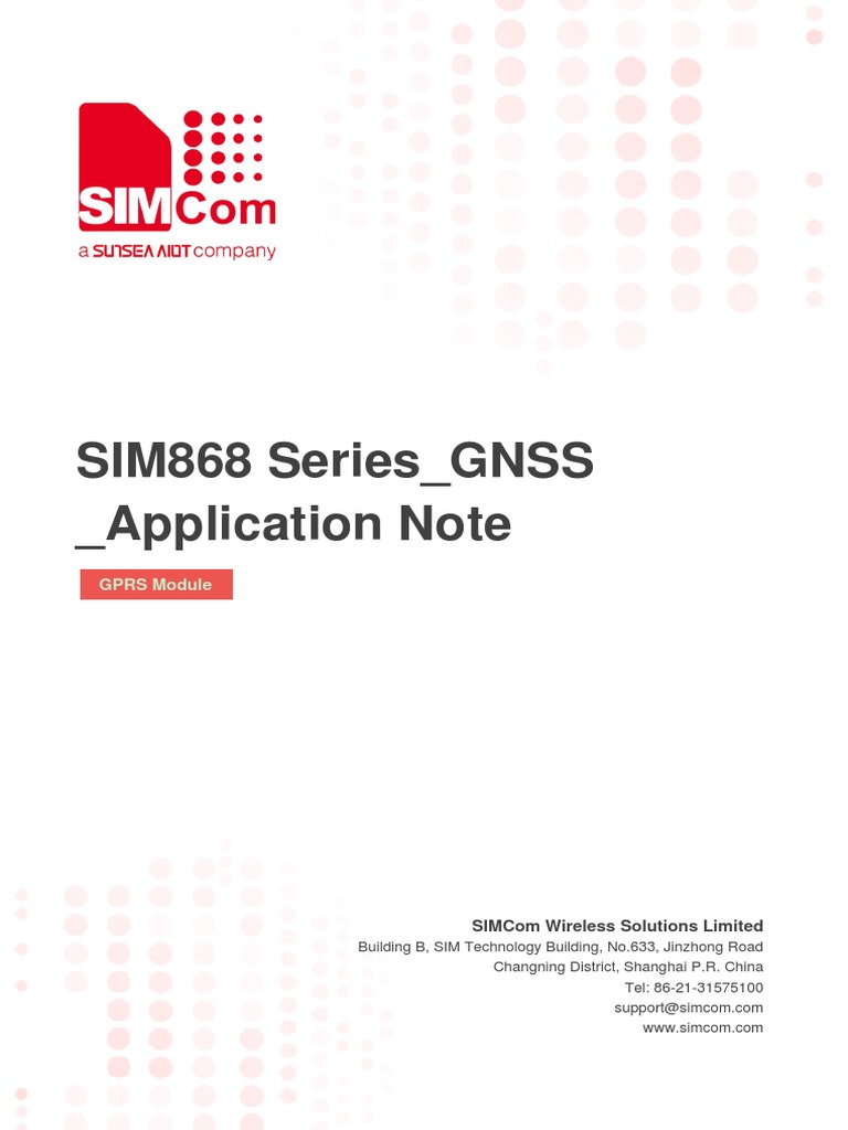 SIM868 Series - GNSS - Application Note - V1.02 | PDF