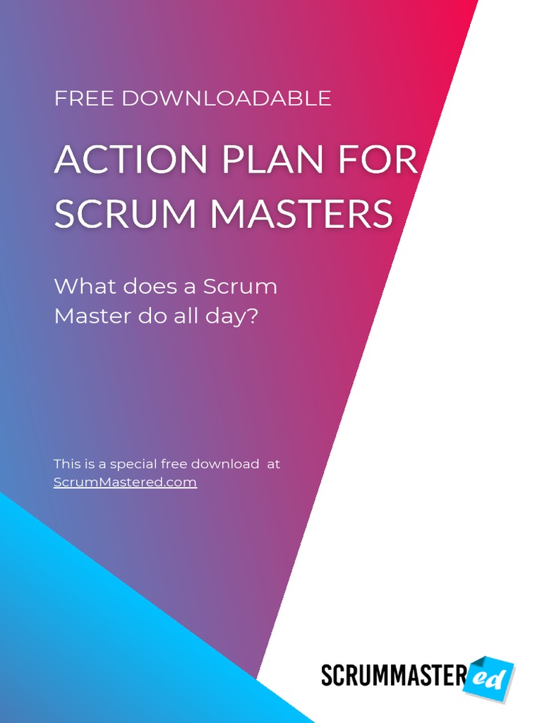 Action Plan For Scrum Masters - 2022 - ScrumMastered | PDF | Scrum (Software Development ...