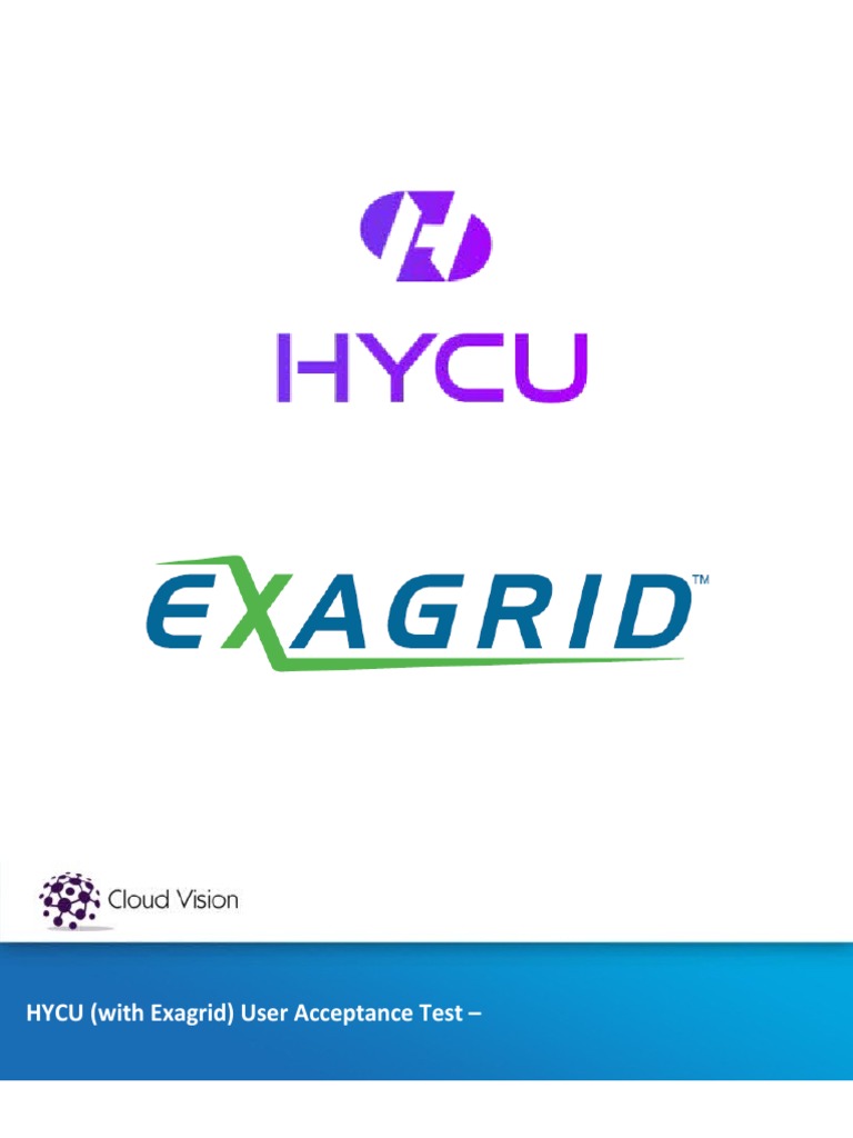 HYCU and Exagrid UAT Document | PDF