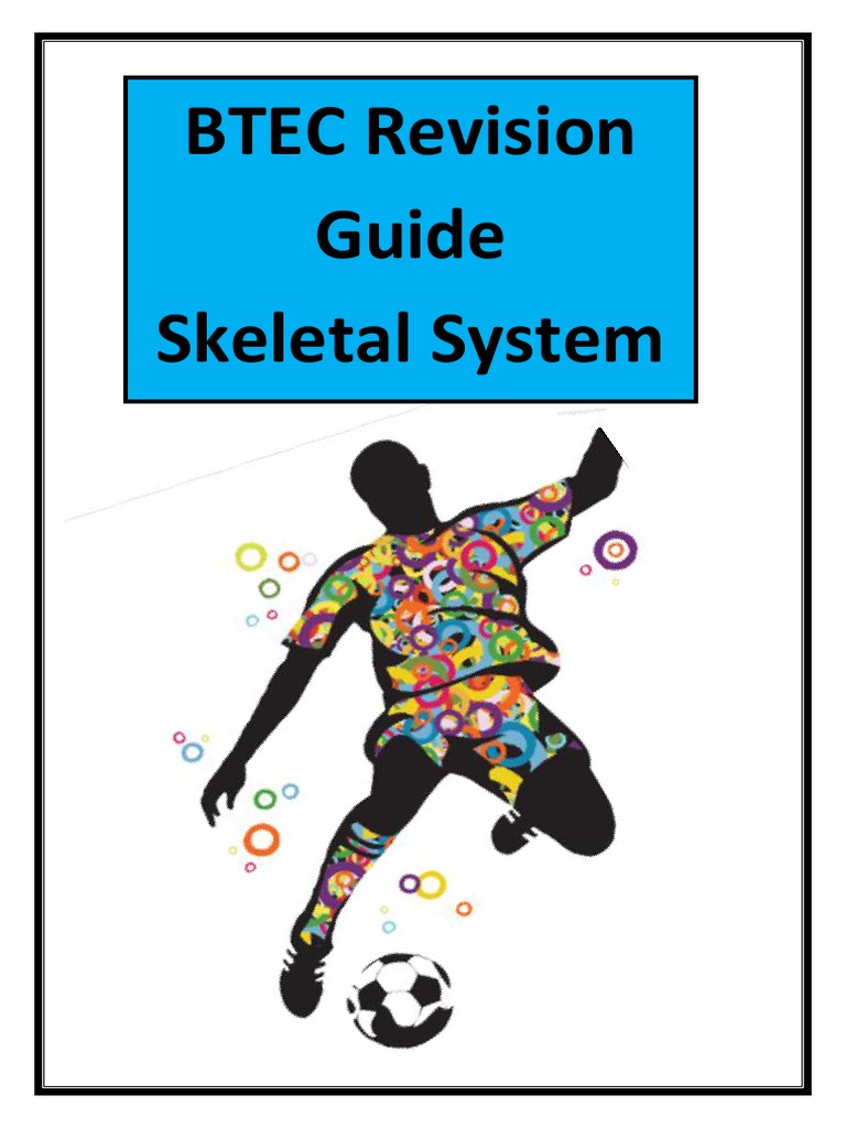 BTEC Sport Level 3 Revision Guide Skeletal System | PDF | Anatomical ...