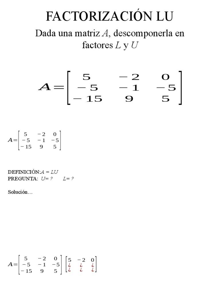 Factorización LU de una matriz A | PDF