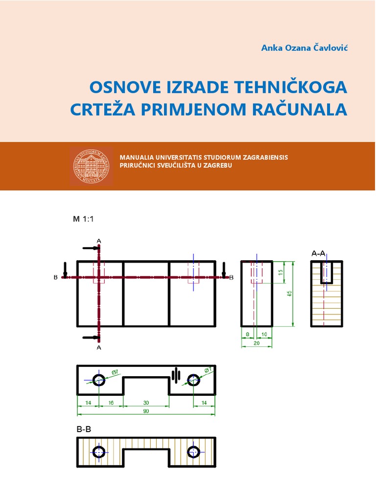 Osnove Izrade Tehnickoga Crteza Primjenom Racunala Anka Ozana Cavlovic | PDF