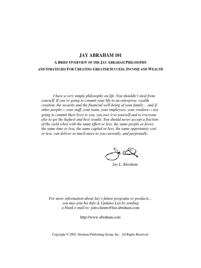 Jay Abraham 101 A Brief Overview of The | PDF | Career & Growth | Business