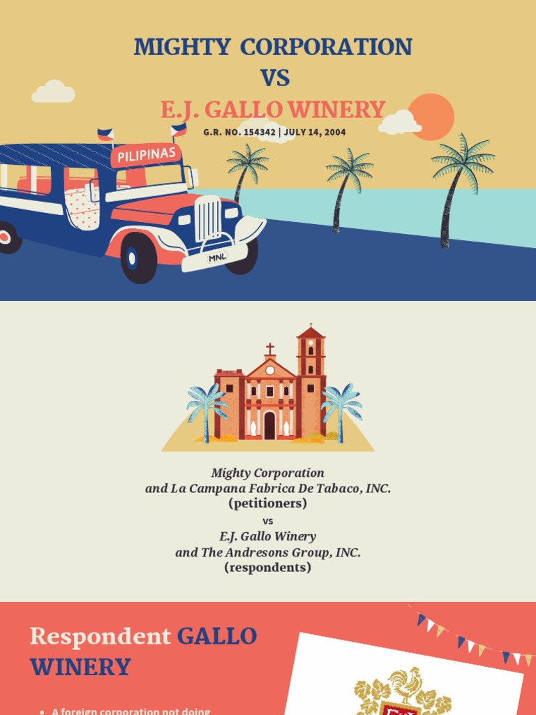 Mighty Corporation and La Campana Fabrica de Tabaco Inc. Vs E.J. Gallo ...