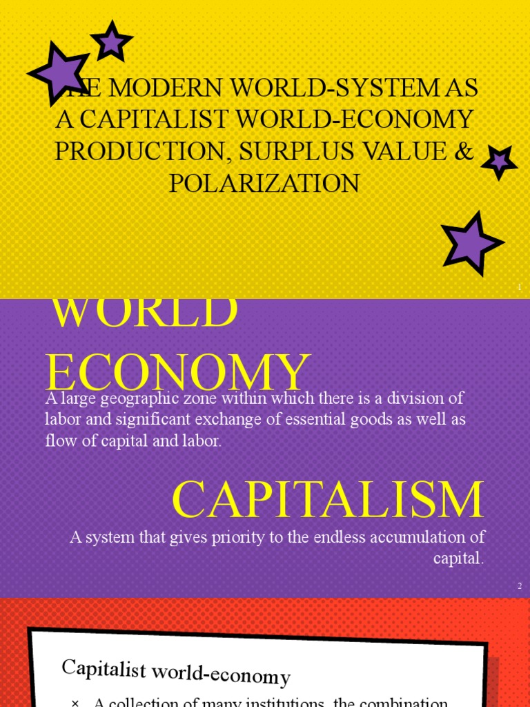 Modern World System | PDF | Capitalism | Monopoly