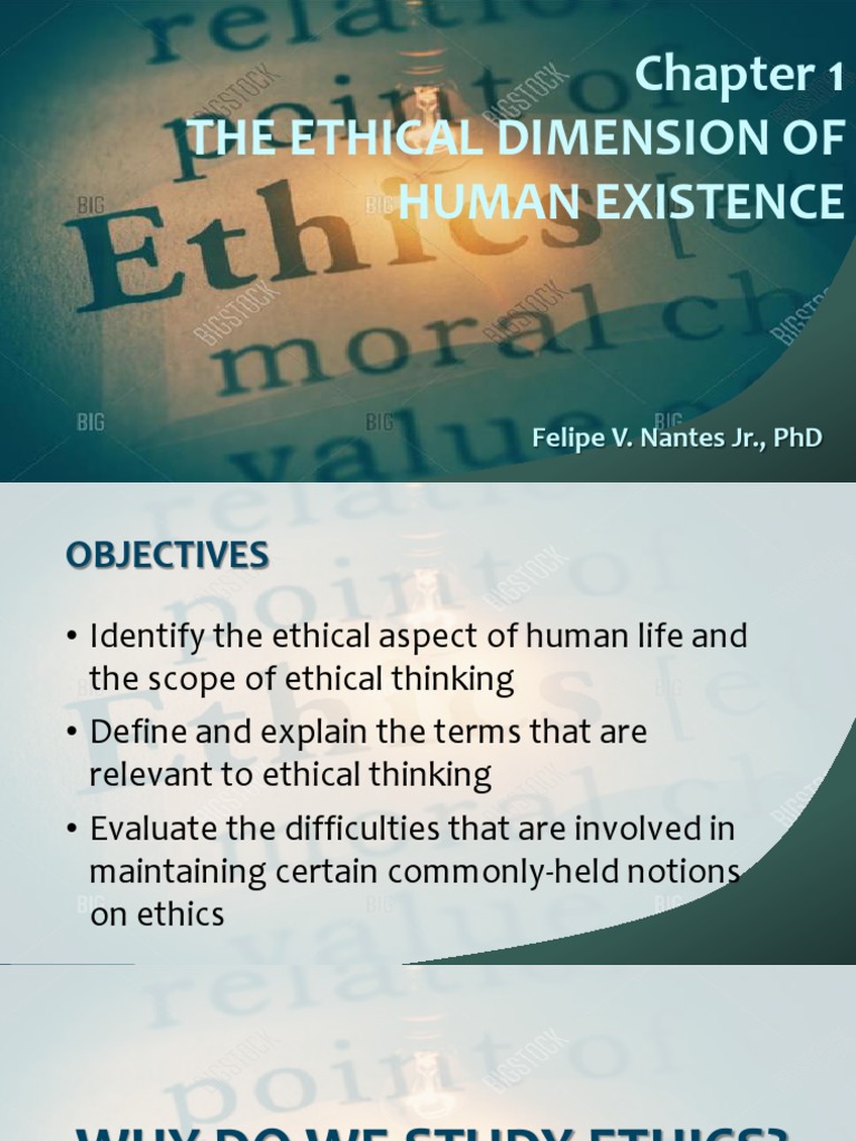 Chapter 1 - The Ethical Dimensions of Human Existence | PDF | Morality | Psychological Egoism