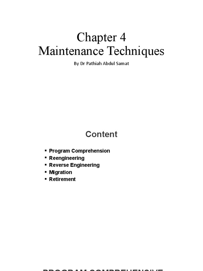 Chapter 4 - Maintenance Techniques | PDF | Computer Program | Programming