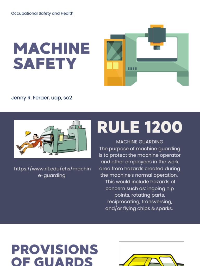 Protecting Workers from Machine Hazards: An Overview of Machine Guarding Principles, Types of ...
